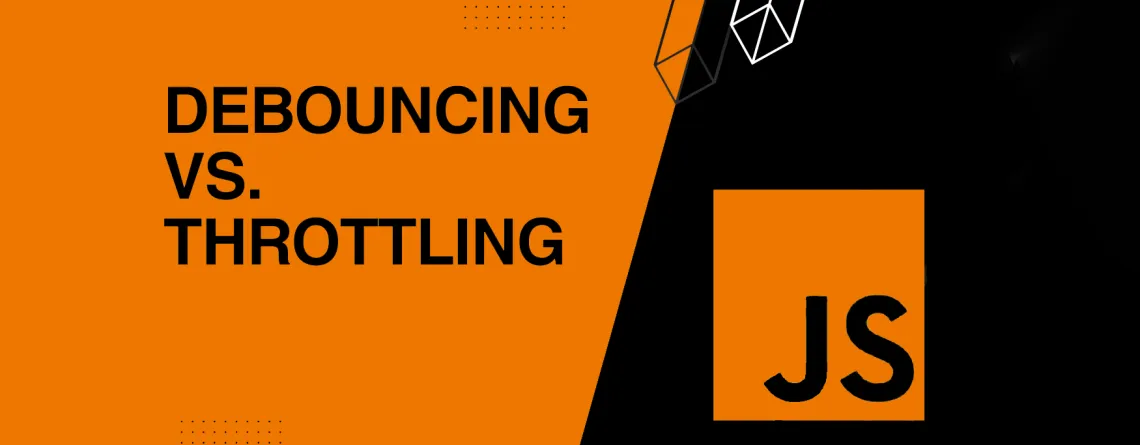 JavaScript Performance Optimization: Debounce Vs Throttle Explained | Nile Bits