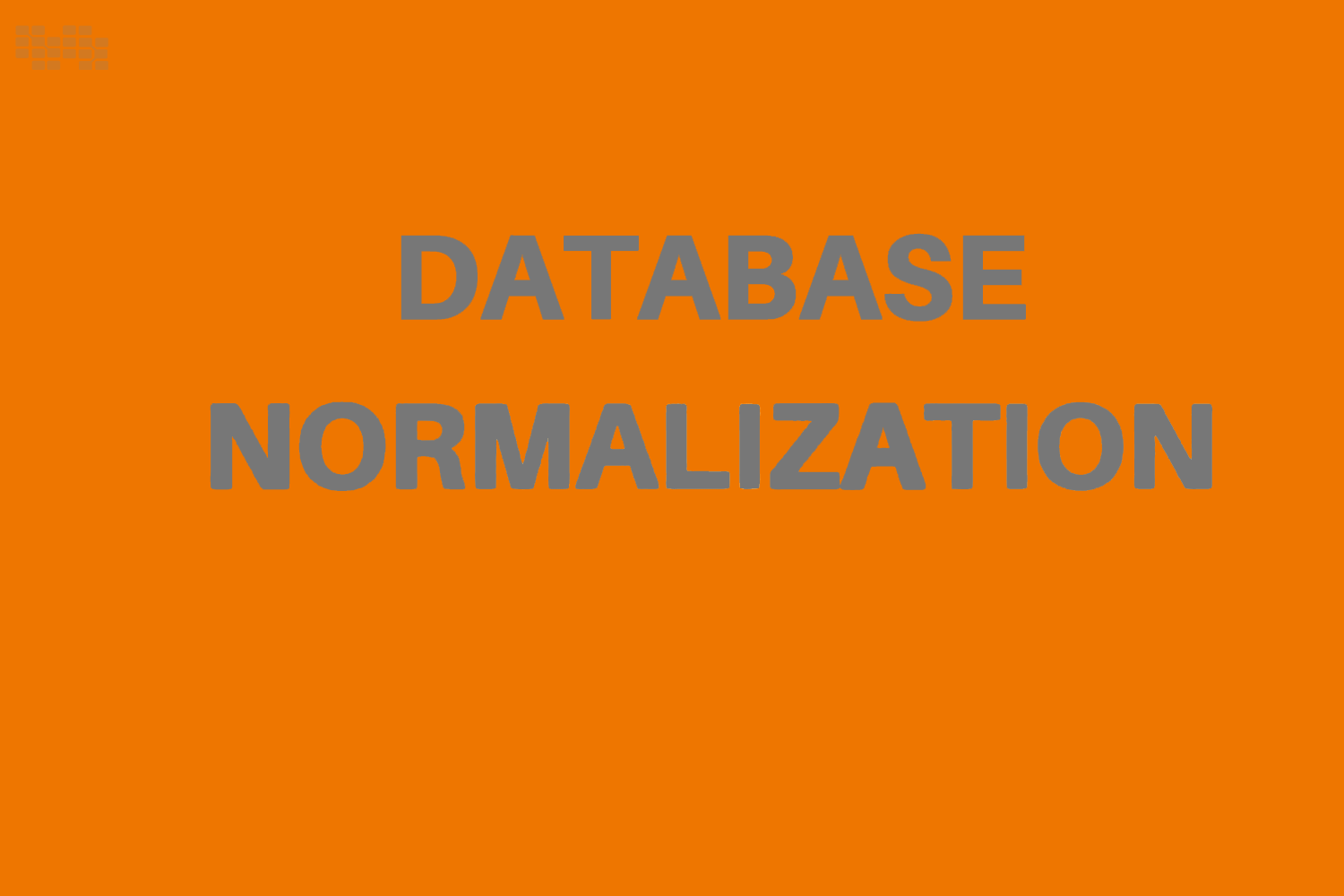 Understanding Database Normalization | Nile Bits